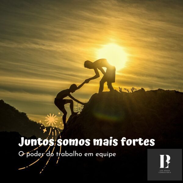 Juntos somos mais fortes: o poder do trabalho em equípe – Banco de ...